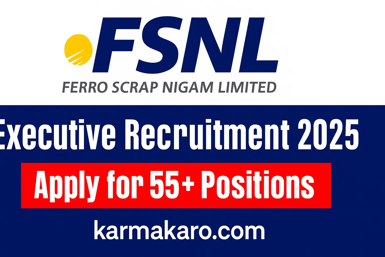 FSNL Executive Recruitment 2025: Apply for 55+ Positions