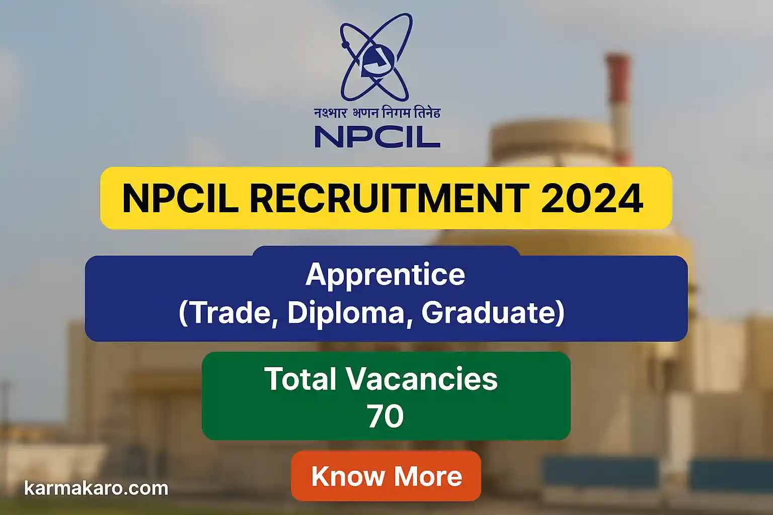 NPCIL Recruitment 2025 – 70 Apprentice Vacancies Open for Application