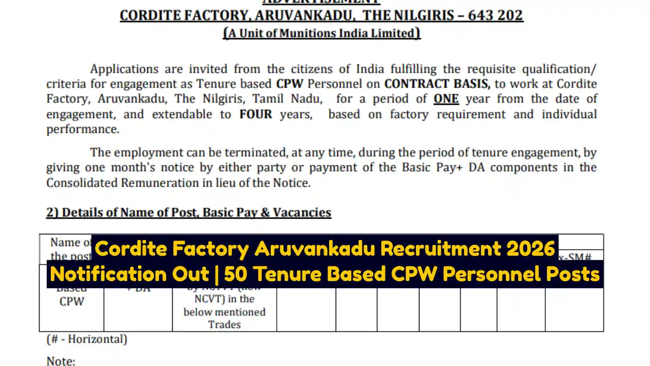 Cordite Factory Aruvankadu Recruitment 2026 Notification Out | 50 ...